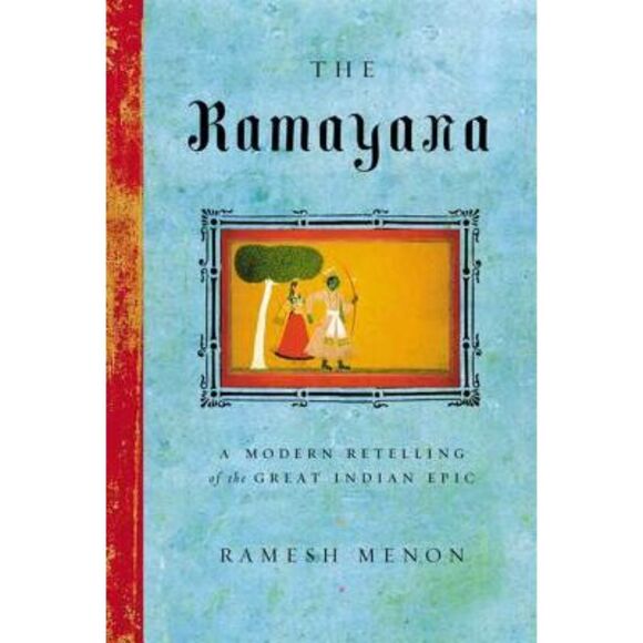 Ramesh Menon | Other | The Ramayana A Modern Retelling Of The Great ...